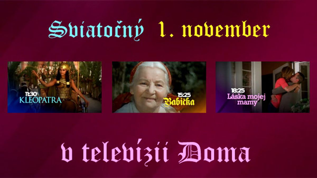 Sviatočný 1. november v televízii DOMA | TV Markíza