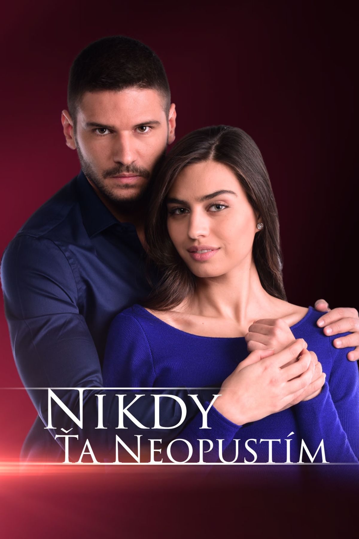 Nikdy ťa neopustím | TV Markíza