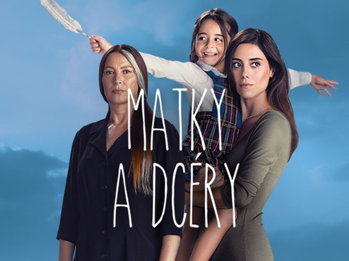 Matky a dcéry | TV Markíza